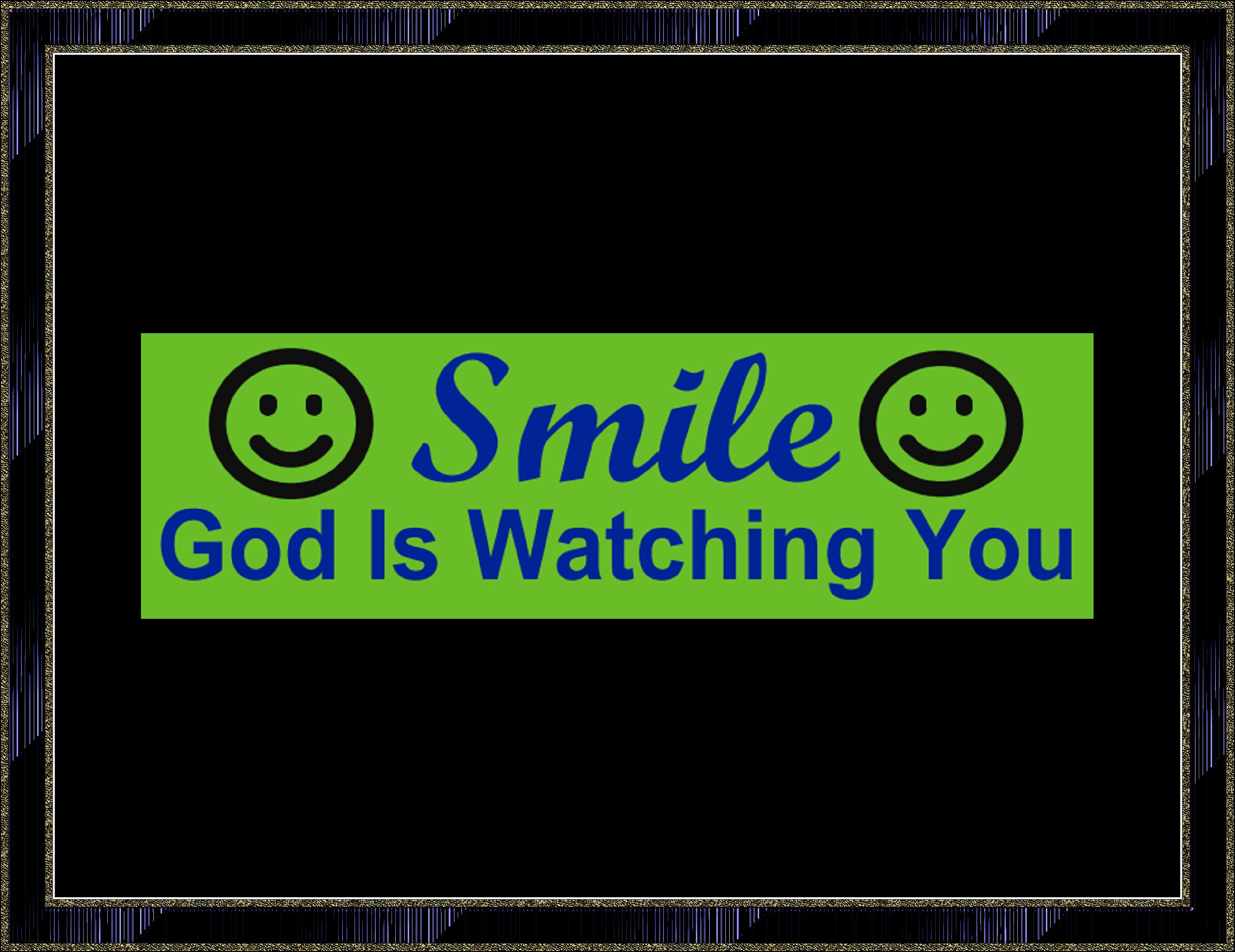 Smile God Is Watching You Bumper Sticker Etsy