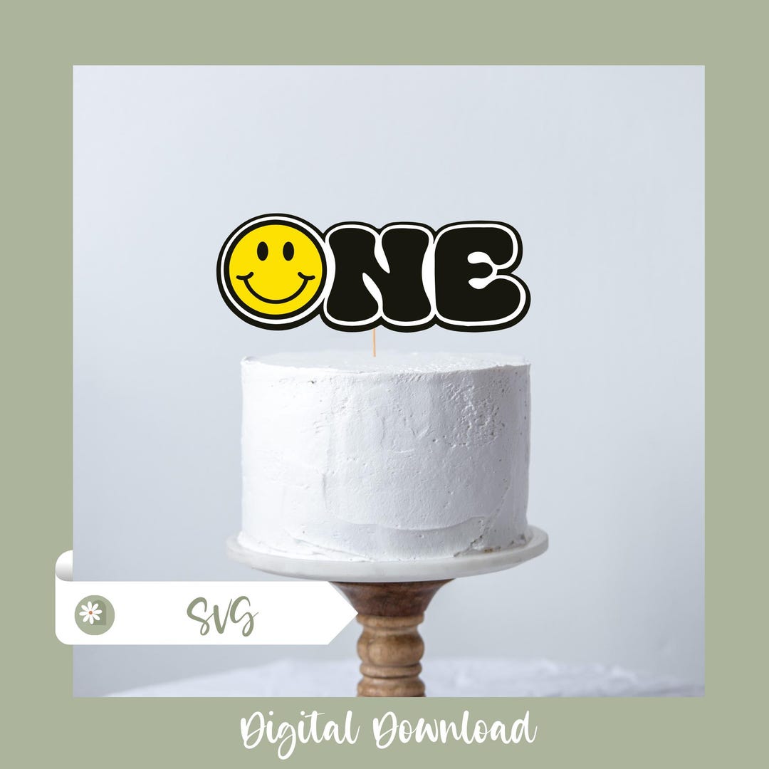 Smiley "one" Cake Topper SVG: Happy 1st Birthday (digital Download) - Etsy