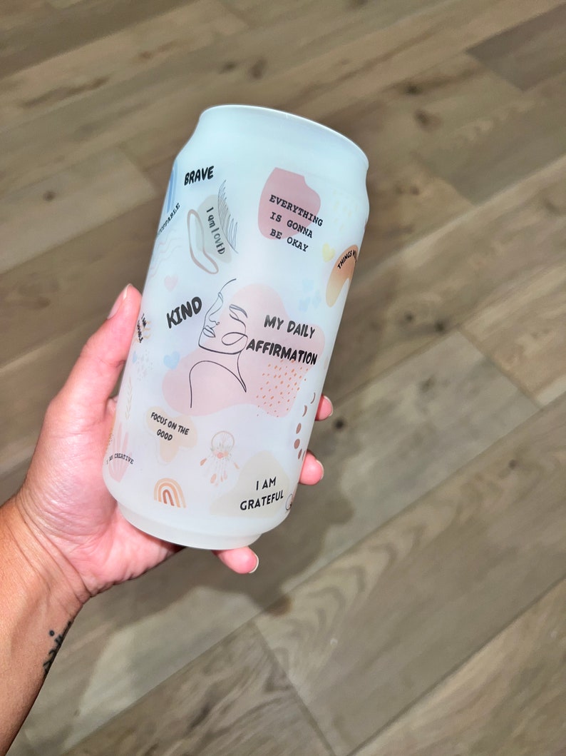 Affirmation Iced Coffee Cup Motivational Cup Frosted Glass Etsy