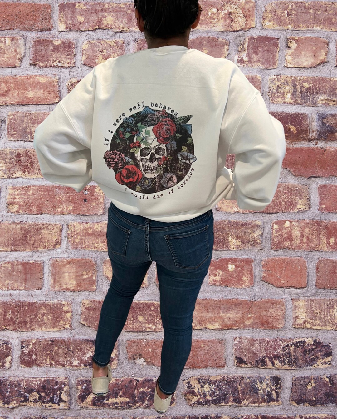 If I Were Well Behaved I'd Die of Boredom Skull Shirt Funny Skeleton ...