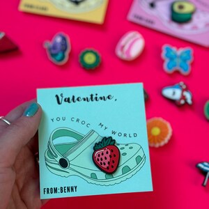 Classroom Valentine Favors You Croc My World Classroom Valentine Croc ...