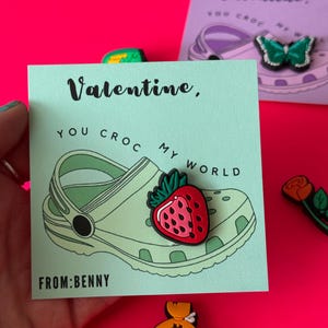 Classroom Valentine Favors You Croc My World Classroom Valentine Croc ...