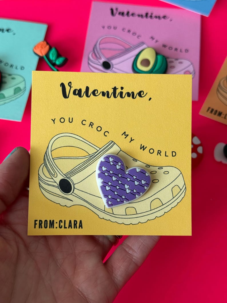 Classroom Valentine Favors You Croc My World Classroom Valentine Croc ...