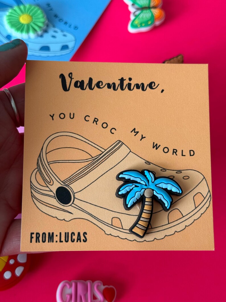 Classroom Valentine Favors You Croc My World Classroom Valentine Croc ...