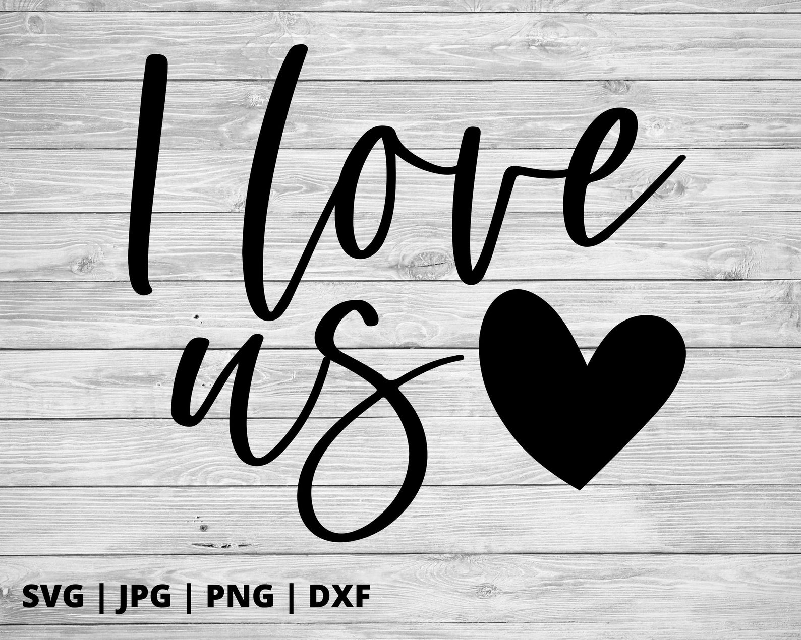 I Love Us SVG Love Svg Love Wins Svg I Love You Svg - Etsy