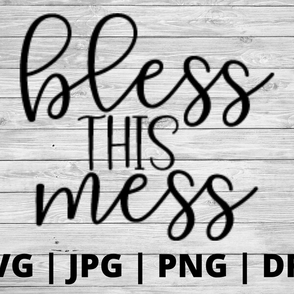 Bless This Mess Svg - Etsy