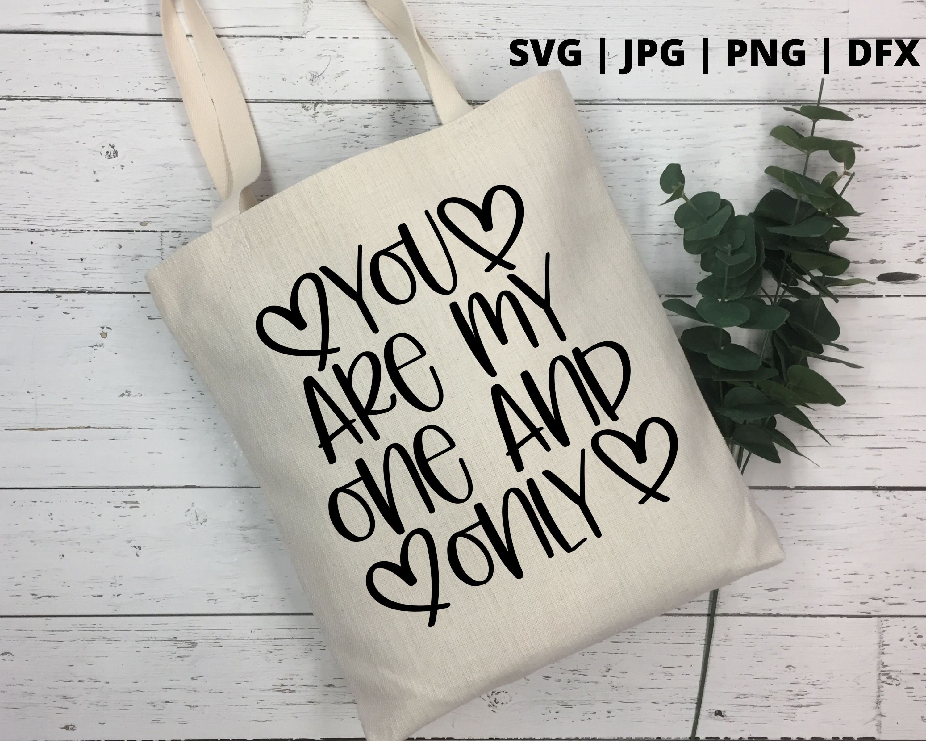 You Are My One and Only SVG Love Svg Love Wins Svg I - Etsy