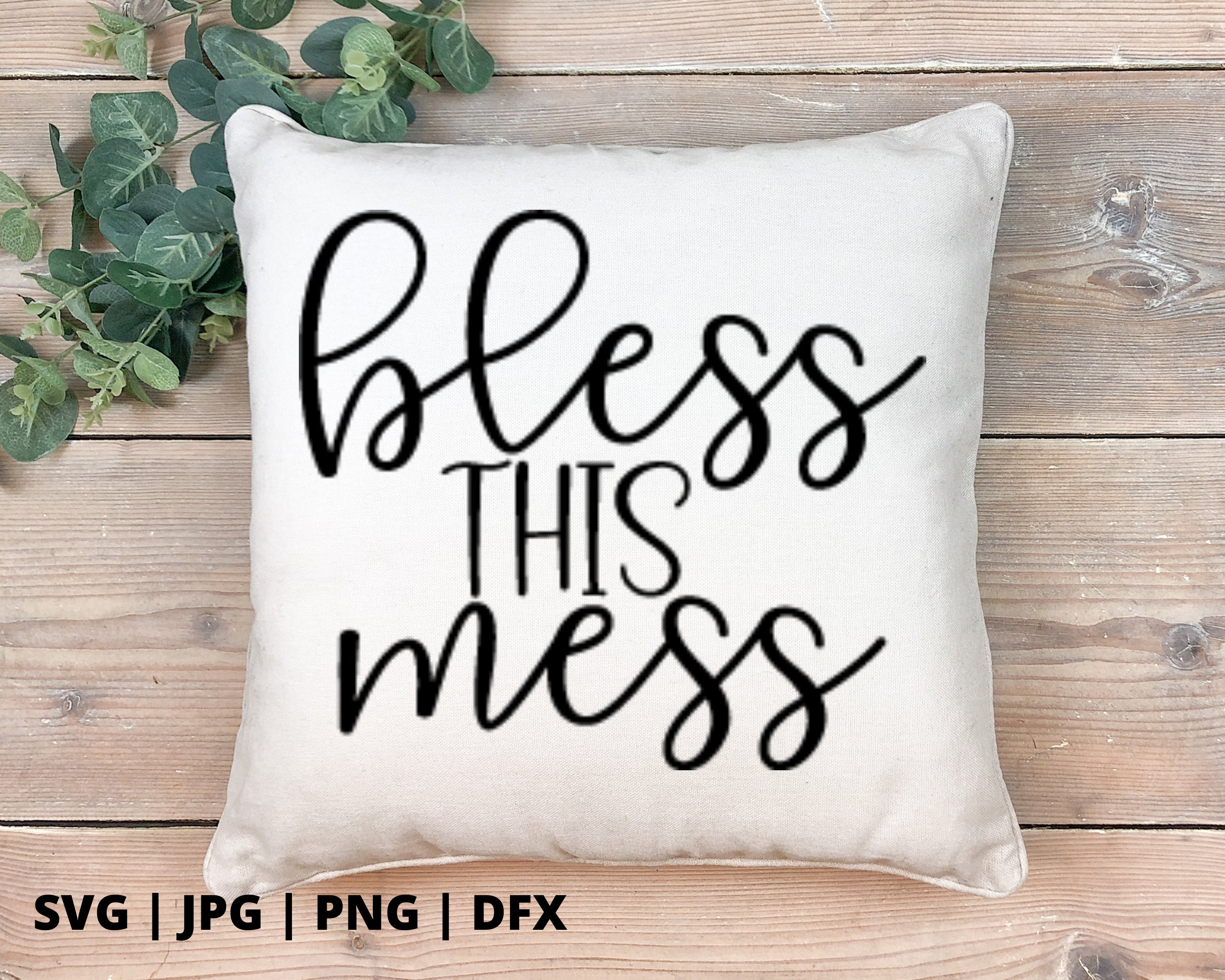 Bless This Mess SVG Blessed Svg Messy Svg - Etsy