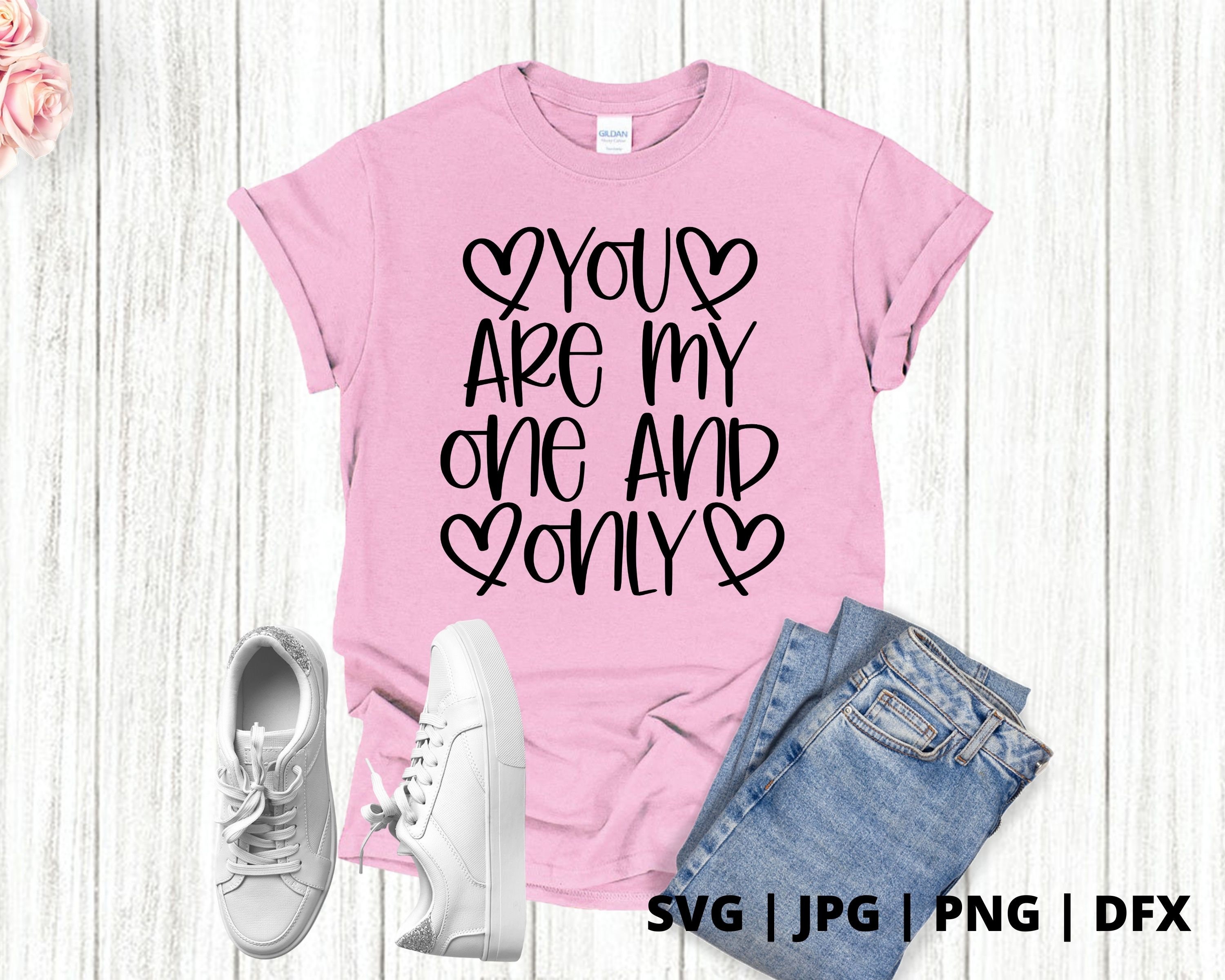 You Are My One and Only SVG Love Svg Love Wins Svg I | Etsy