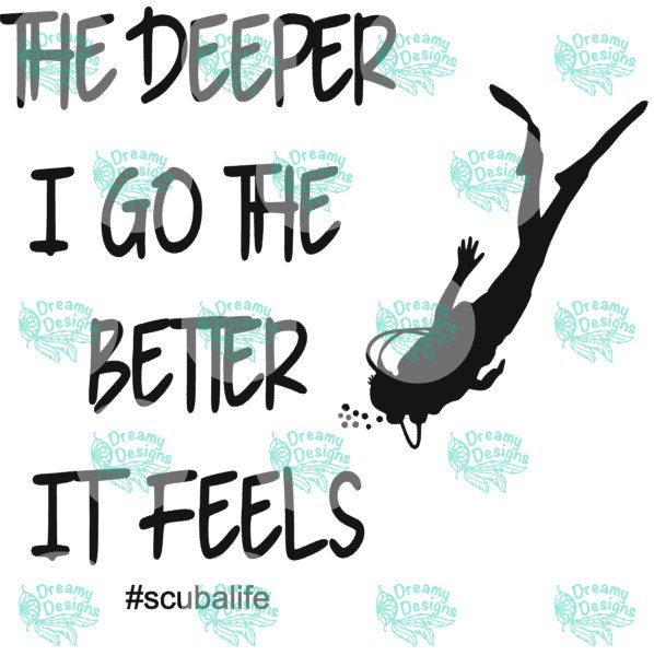 The Deeper I Go SVG PNG Mockup - Etsy