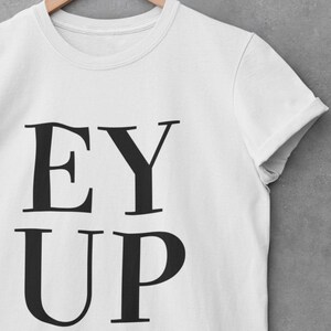 EYUP Northern Slang T-shirt Unisex - Etsy UK
