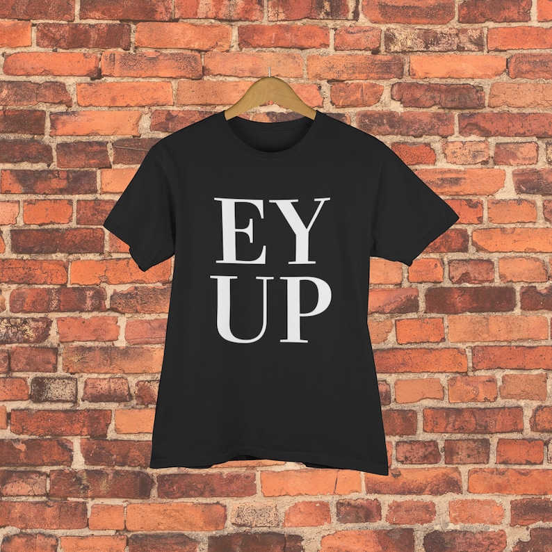EYUP Northern Slang T-shirt Unisex - Etsy UK