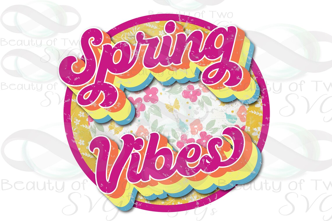 Spring Vibes Flowers Retro Vintage Logo Sublimation Spring - Etsy
