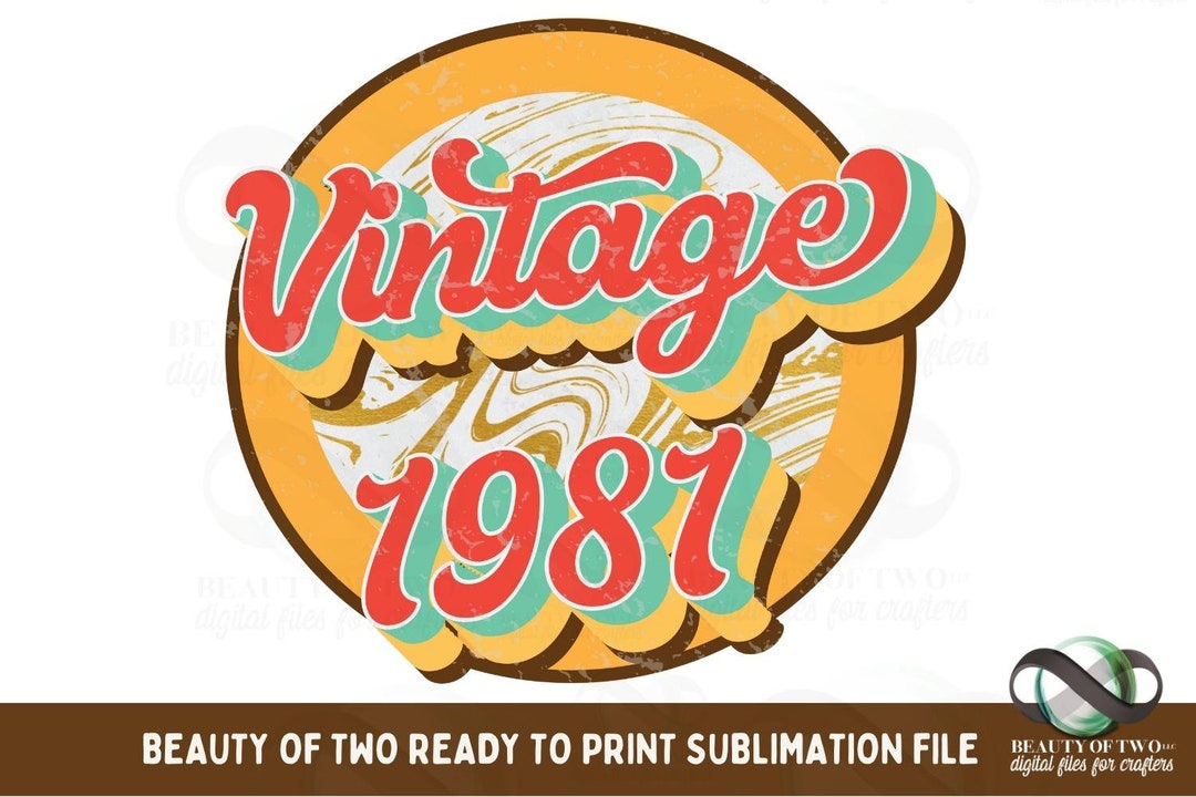 Vintage 1981 Birthday Sublimation Design (PNG Digital Download) - Etsy