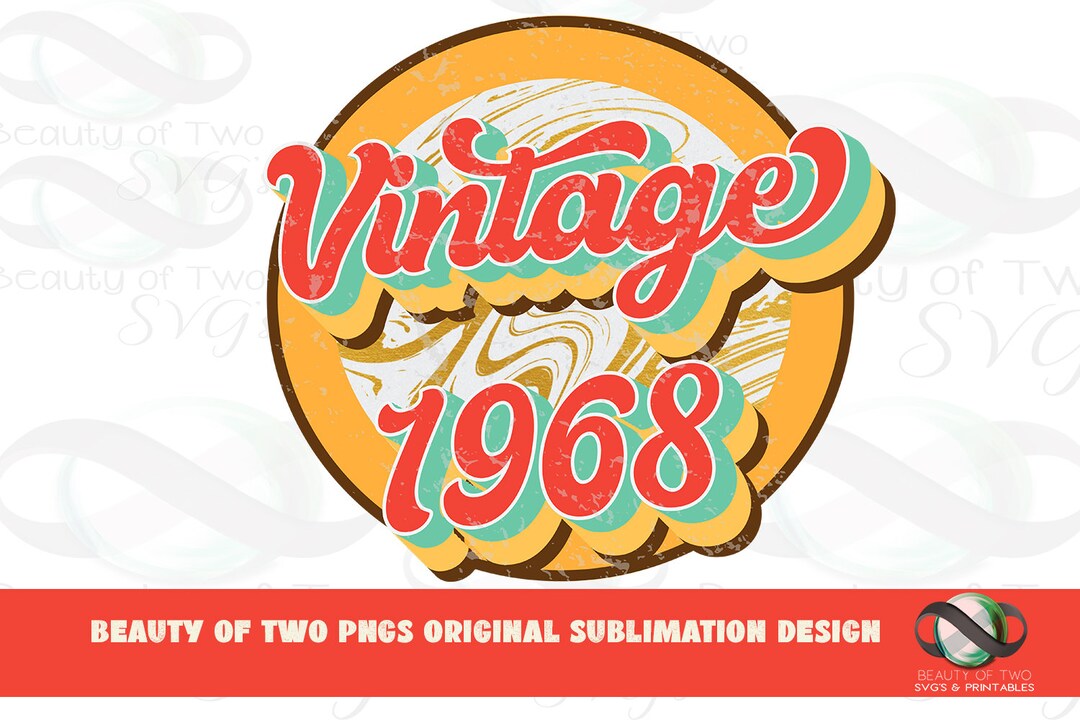Vintage 1968 Retro Birthday Png Sublimation, Birthday Vintage ...