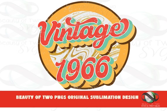 Vintage 1966 Retro Birthday Png Sublimation Birthday Vintage - Etsy