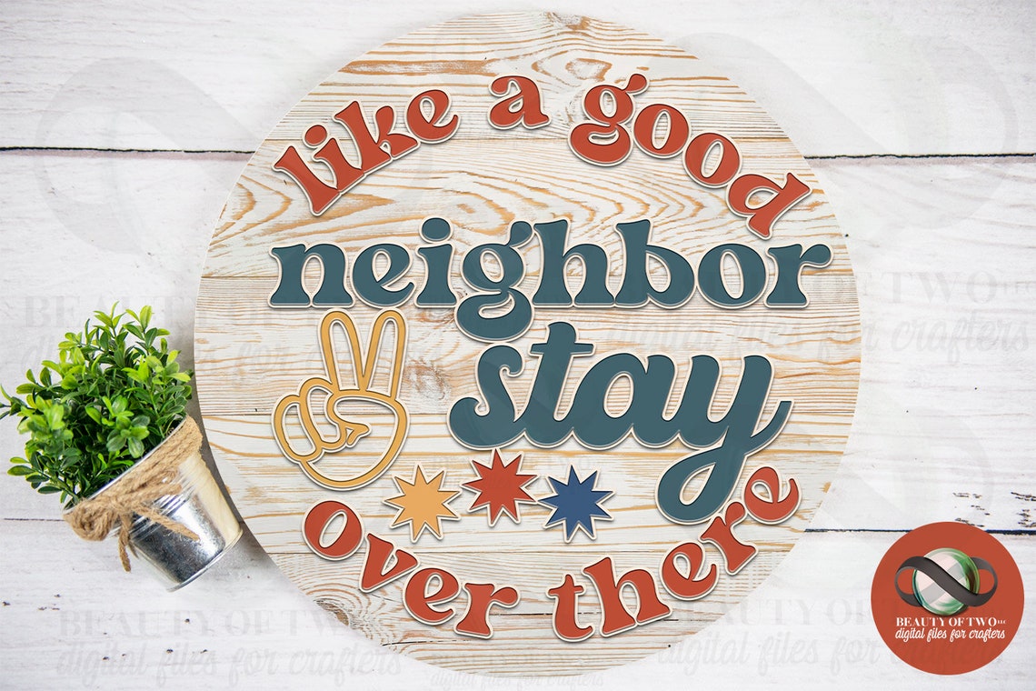 Funny Neighbor Round Sign Design, Sarcastic PNG (digital Download) - Etsy