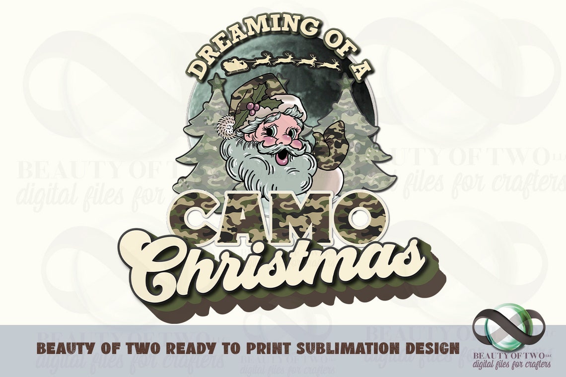 Camo Christmas PNG Vintage Santa PNG Dreaming of a Camo - Etsy