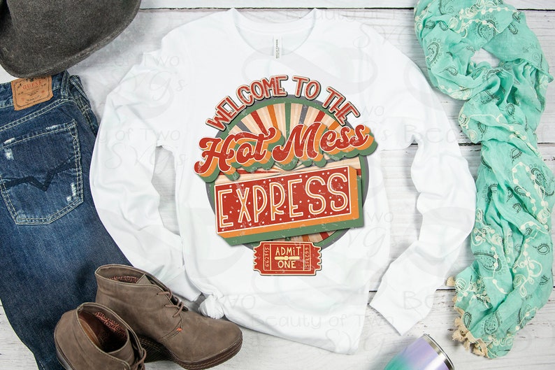 Retro Hot Mess Express Sublimation Png Hot Mess Mom | Etsy