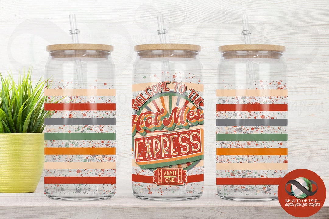 Retro Hot Mess Express Glass Can Sublimation Design (PNG) - Etsy