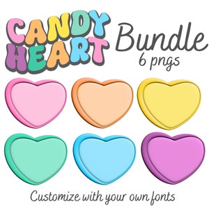 Conversation Heart PNG Bundle, Valentine Candy Heart PNG, Customize ...