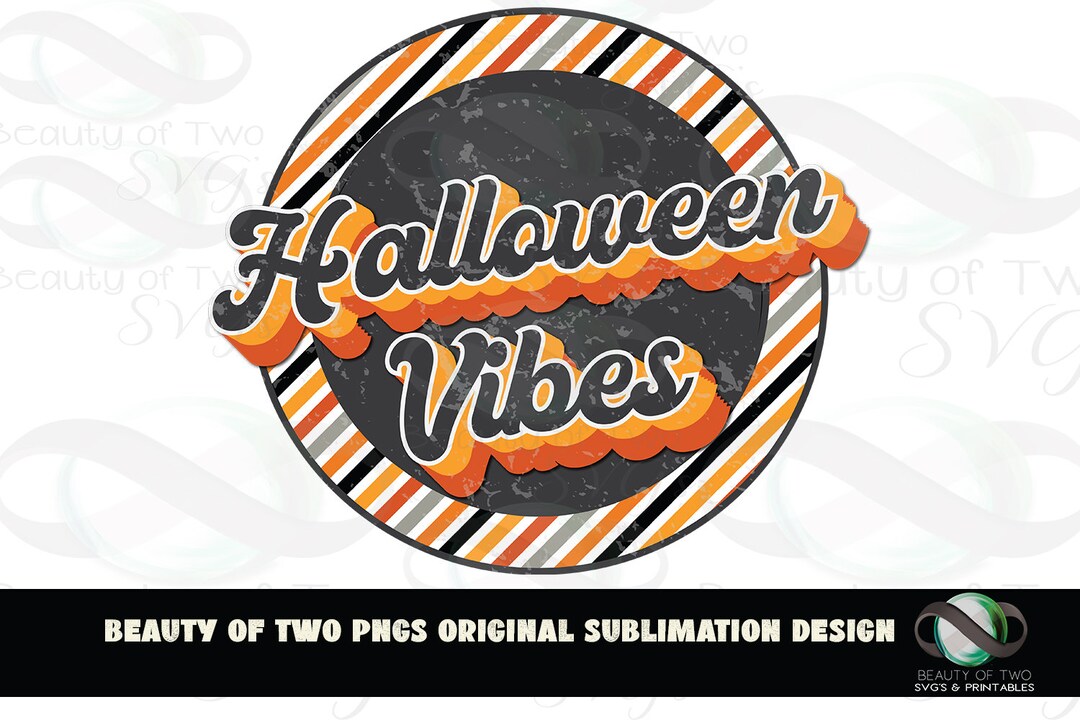 Halloween Vibes Retro October Png Sublimation, Halloween Vintage ...