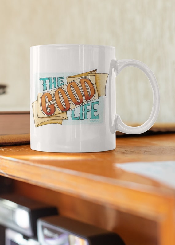 The Good Life Watercolor Art Mug Good Vibes Tea Coffee Mug | Etsy