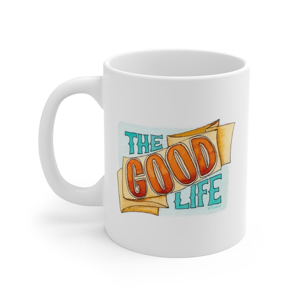 The Good Life, Watercolor Art Mug | Good Vibes Tea Coffee Mug, Positive ...