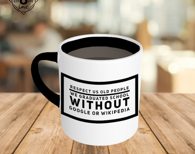 Age Funny Mug Respect Us Old People - Etsy