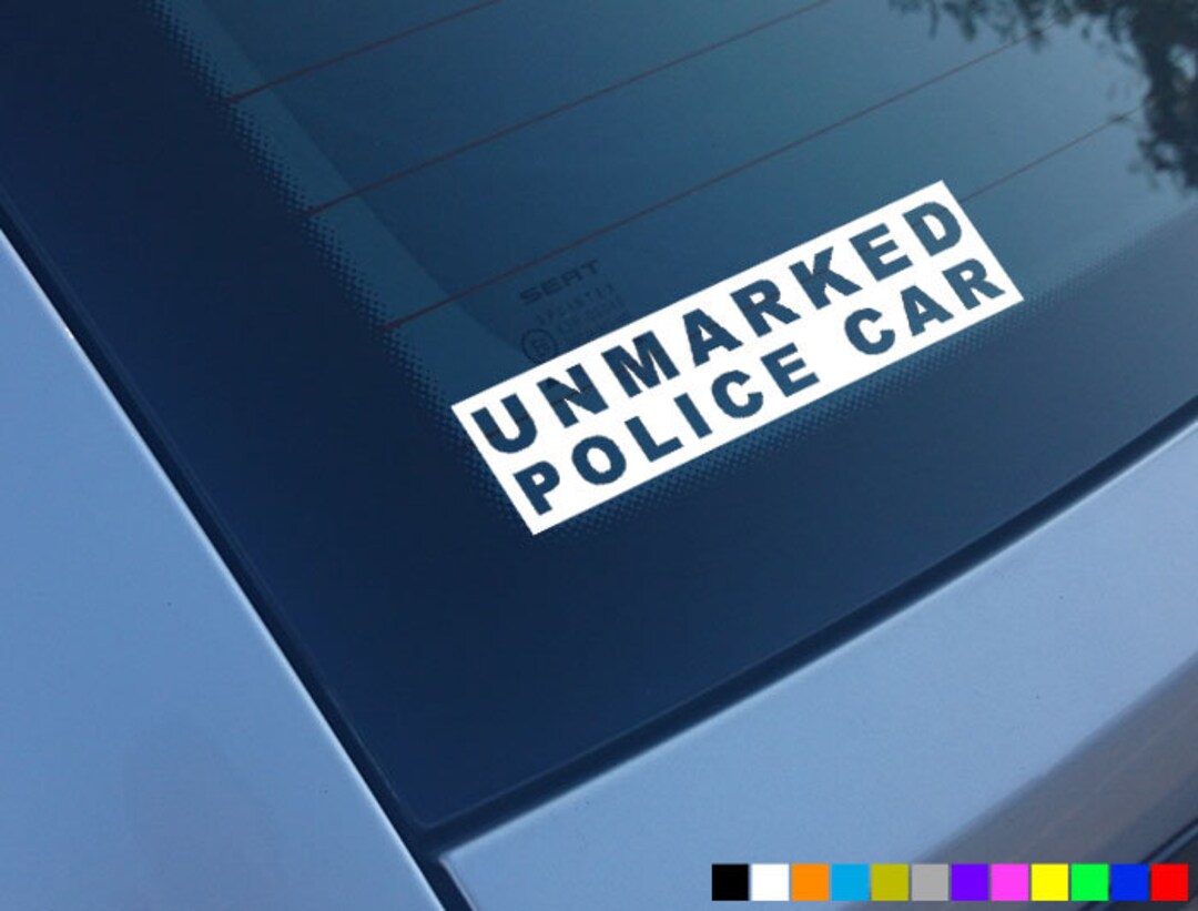 UNMARKED POLICE CAR Funny Sticker Decal Window Vinyl Novelty - Etsy