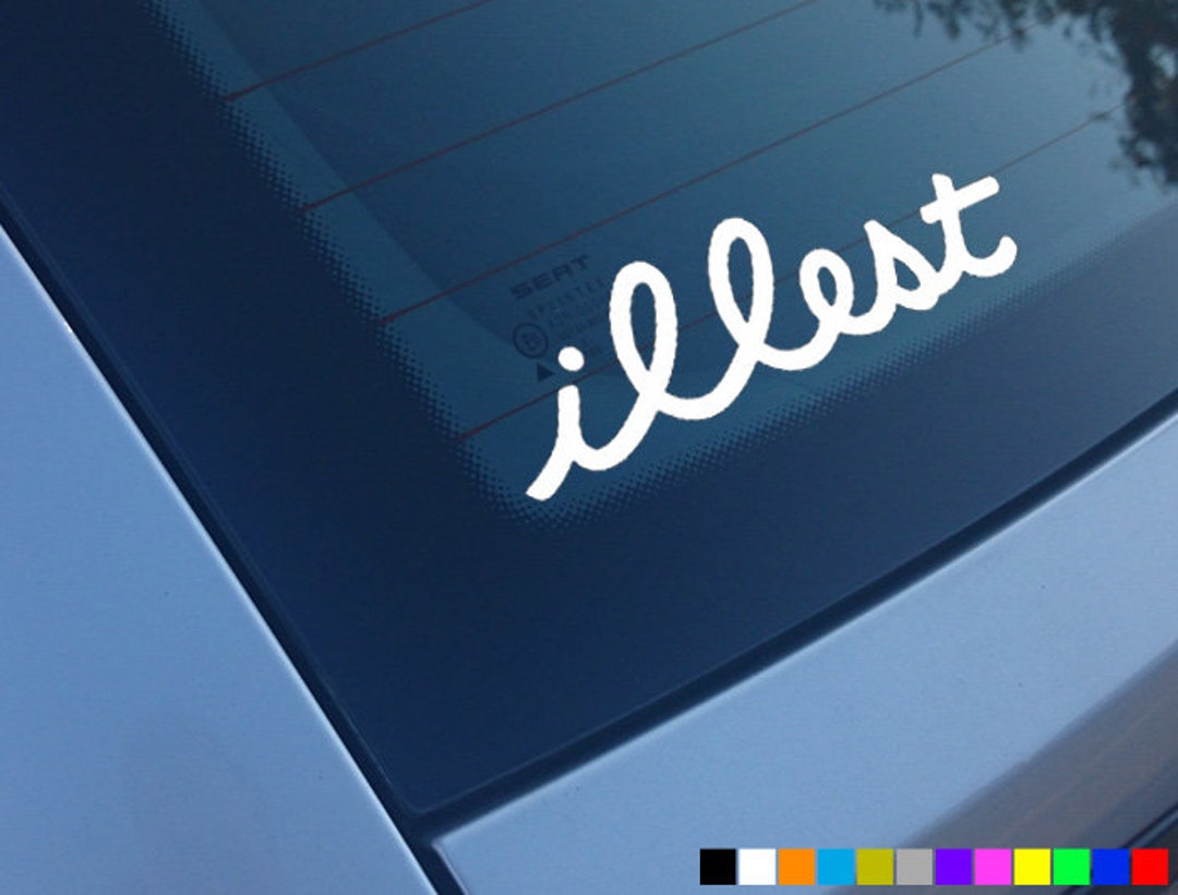 ILLEST Car Sticker Decal Vinyl Bumper Window Funny JDM Jap Drift - Etsy
