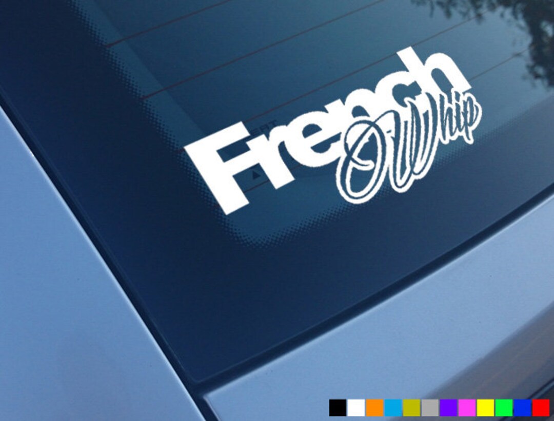 FRENCH WHIP Car Sticker Decal Vinyl Bumper Window Funny Novelty - Etsy