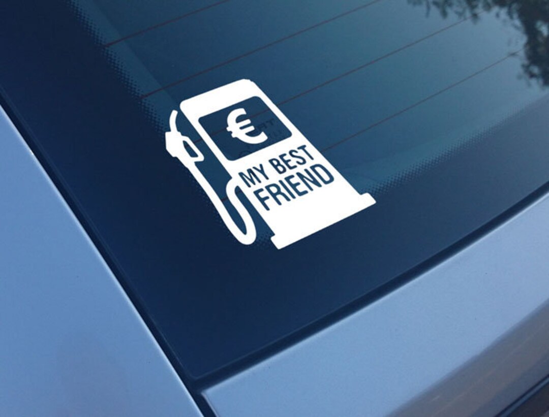 MY BEST FRIEND Euro Petrol Funny Car Stickers Decals Window Bumper ...