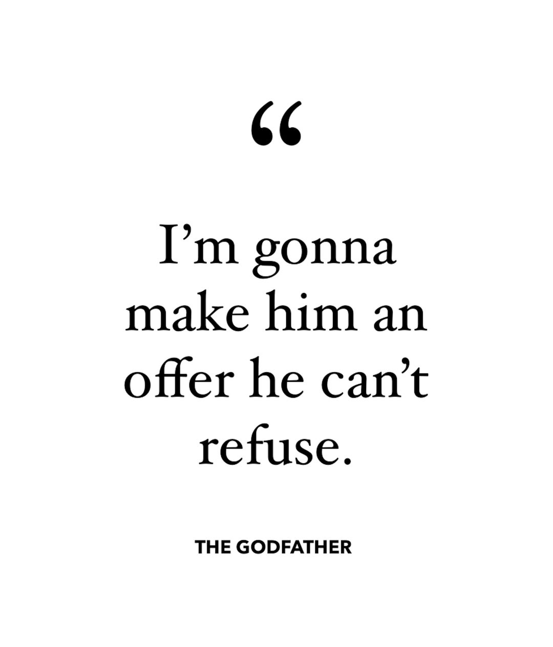 The Godfather Movie Quote Downloadable: I'm Gonna Make Him an Offer He ...