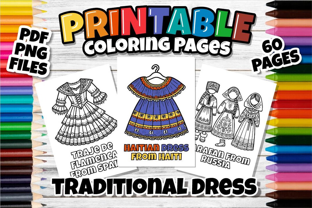 60 Printable Traditional Dress Coloring Pages, Fun Activity, Kids ...