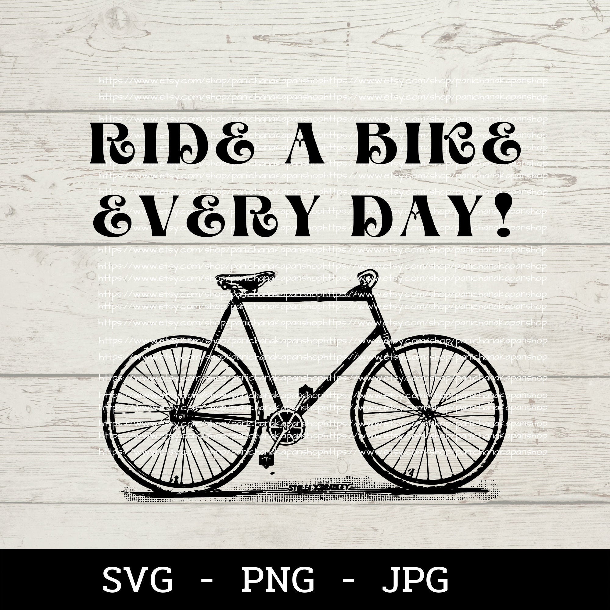 Ride A Bike Every Day Svg Life Is A Beautiful Ride Instant Download