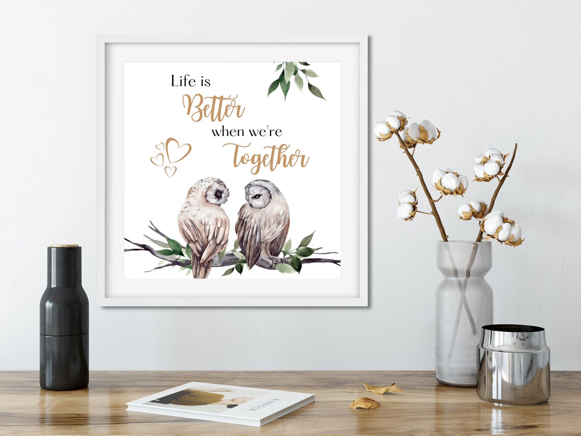 Life is Better When We're Together PRINTABLE Wall Art for Owl Lovers ...
