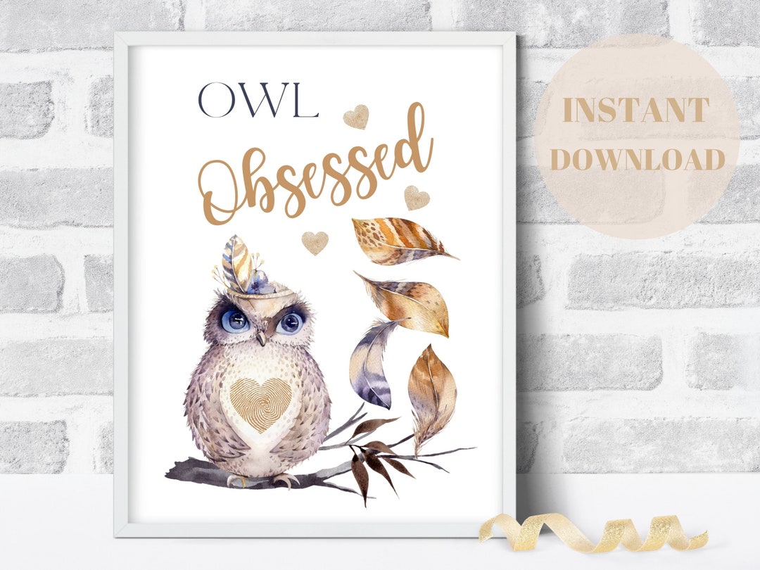 Wall Art for Owl Lovers, "owl Obsessed" Quote, INSTANT DOWNLOAD, Owl ...