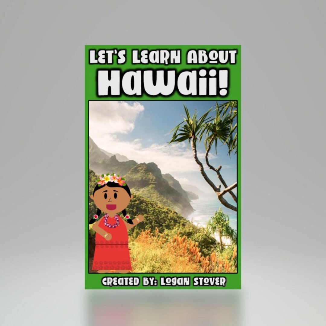 Let's Learn About Hawaii! - A History Book for Children, Kids, and ...