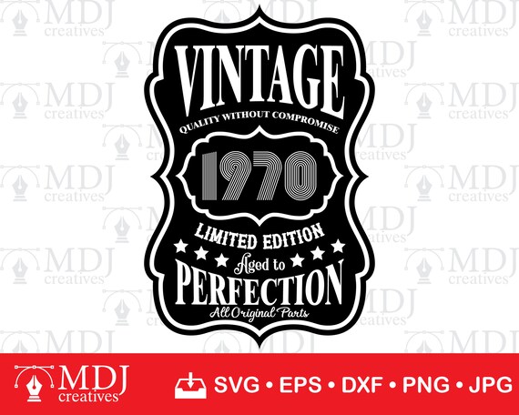 Vintage 1970 SVG 1970 Cut File svg 1970 Aged to Perfection | Etsy