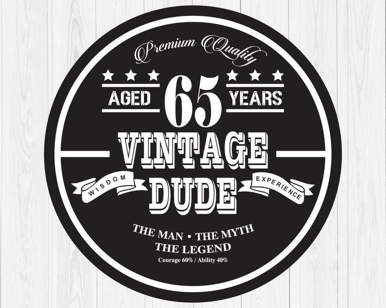 65th Vintage Dude SVG 65th Cut File Svg 65th Birthday Svg - Etsy