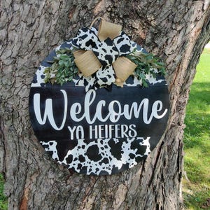 Welcome Ya Heifers Cow Print Door Hanger: Rustic Farmhouse Decor - Etsy