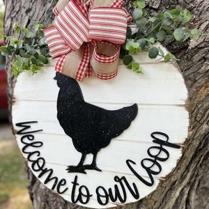 Welcome to Our Coop Chicken Doorhanger | Handmade Custom Sign | Front ...