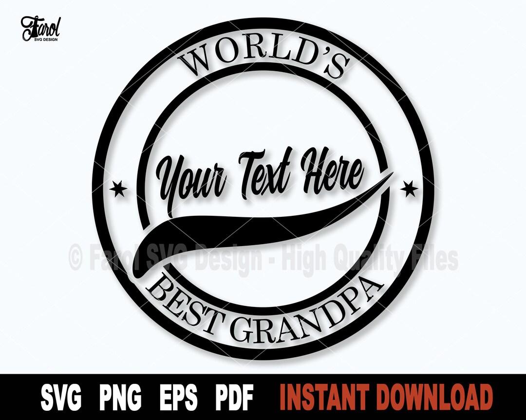 Grandpa SVG, World's Best Grandpa Svg File for Cricut, Silhouette ...