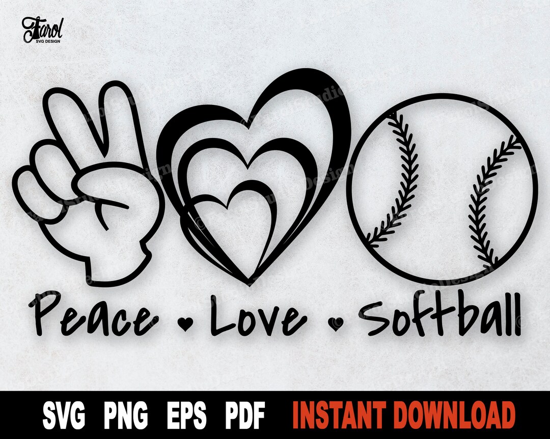 Softball SVG, Peace Love Softball SVG Cut Files, Softball Svg File for ...