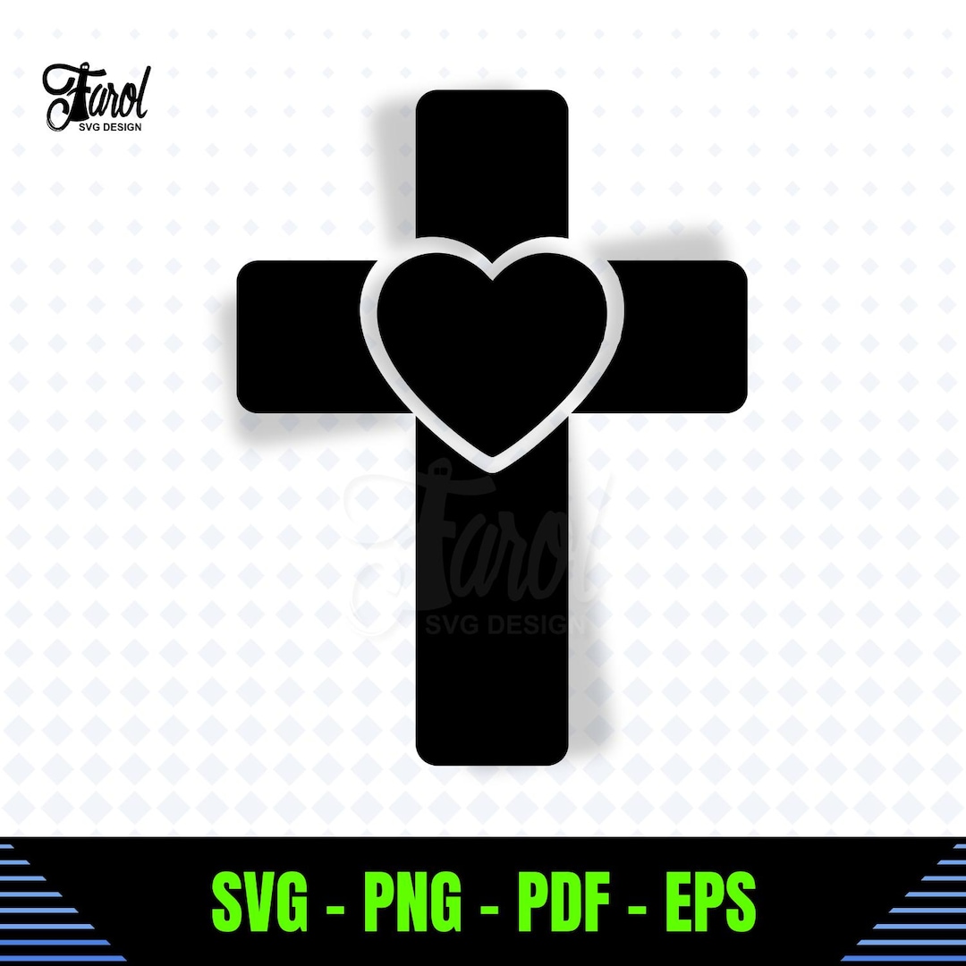 Croce SVG | Croce con Cuore SVG | File di Taglio Cristiano per Cricut ...