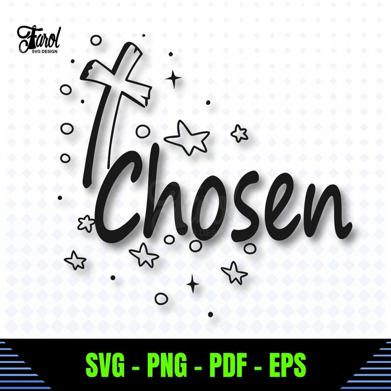 Chosen SVG | Christian Cross Design | Faith Bible Verse Cut File for ...
