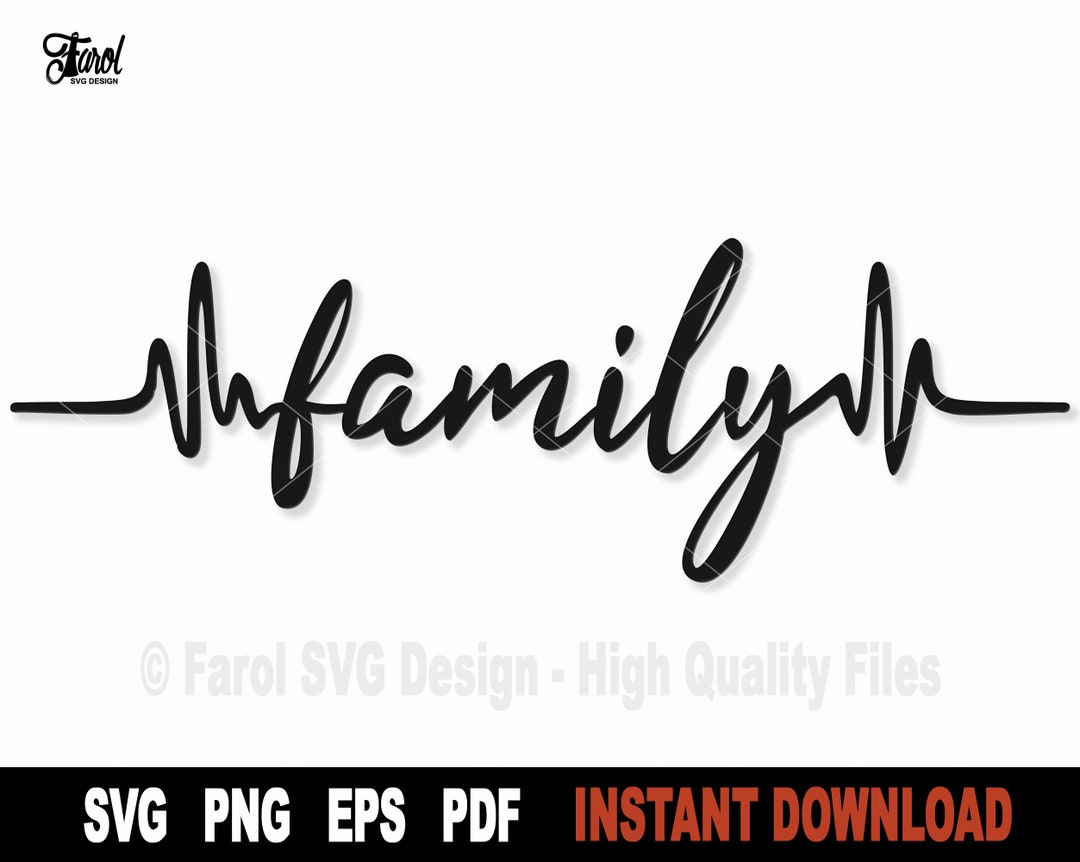 Family Heartbeat SVG: Cricut & Silhouette Cut File (digital Download ...