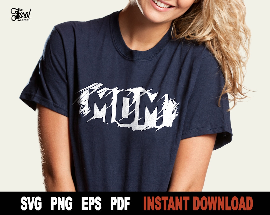 Mom Svg, Mom Png, Svg Cut File Cricut, Silhouette, Mothers Day Svg, Mom ...