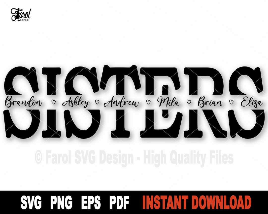 Sister SVG, Split Name Frame Svg File for Cricut, Silhouette, Sisters ...